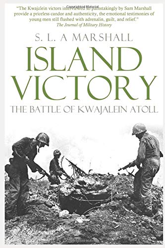 Island Victory: The Battle of Kwajalein Atoll: Amazon.co.uk: Marshall ...