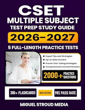 CSET Multiple Subject Test Prep Study Guide 2026-2027: Comprehensive ...