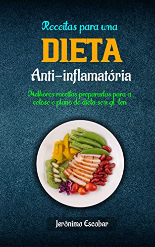 Lelivros - receitas-para-uma-dieta-anti-inflamat-ria-melhores-receitas-preparadas-para-a-cetose ...