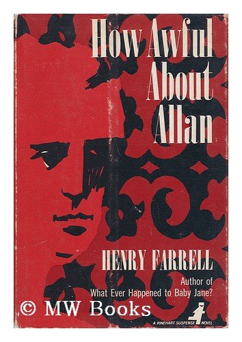 How Awful About Allan: FARRELL,HENRY.: Amazon.com: Books