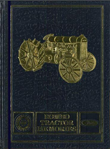 ROMEO TRACTOR MEMORIES 1917-1988 [The History of Ford Tractors]: Romeo ...