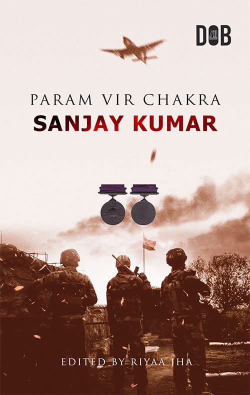 Buy Param Veer Chakra: Sanjay Kumar Book Online at Low Prices in India ...