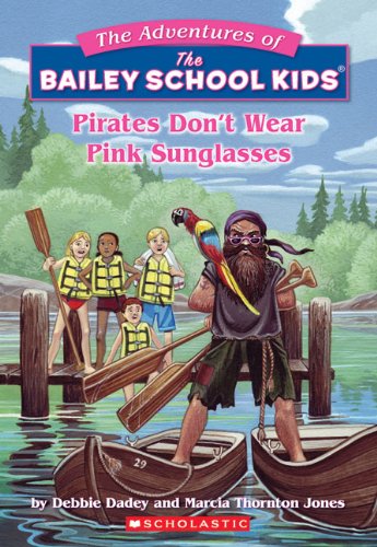 Pirates Don't Wear Pink Sunglasses (Turtleback School & Library Binding ...