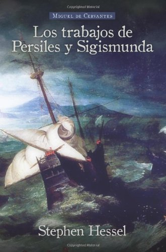 Los trabajos de Persiles y Sigismunda (European Masterpieces Cervantes ...