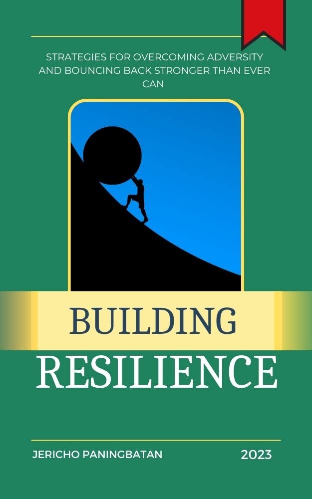 Amazon.co.jp: Building Resilience: Strategies for Overcoming Adversity and Bouncing Back ...