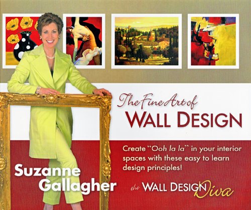 The Fine Art of Wall Design: Suzanne Gallagher: 0978097850290: Amazon ...
