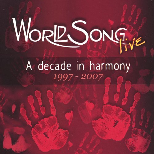 Amazon.com: WorldSong live: a decade in harmony : Worldsong: Digital Music