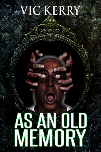 Amazon.com: As an Old Memory eBook : Kerry, Vic: Books