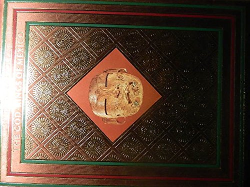 The God-Kings of Mexico (Treasures of the world) : Dickey, Thomas ...