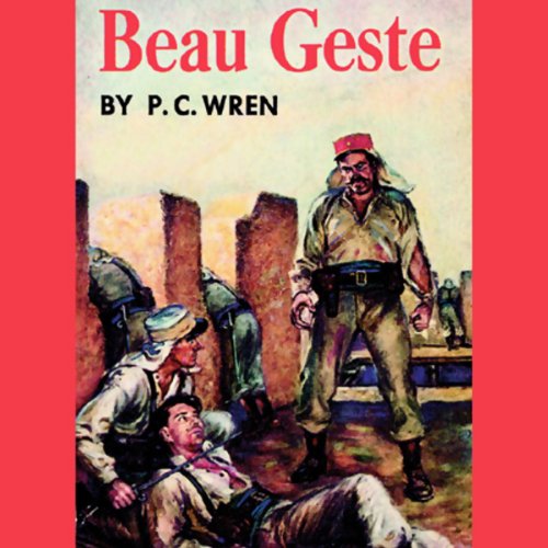 Amazon.com: Beau Geste (Audible Audio Edition): P.C. Wren, Geoffrey ...