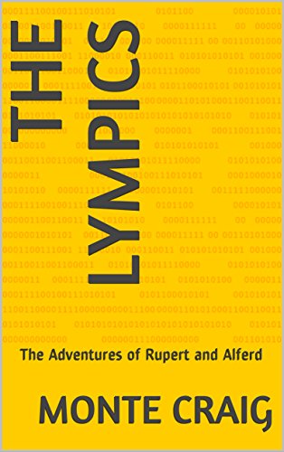 The 'Lympics: The Adventures of Rupert and Alferd - Kindle edition by ...
