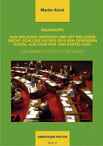 Rauswurf! Aus welchen Gründen und mit welchem Recht schloss die SPD ...