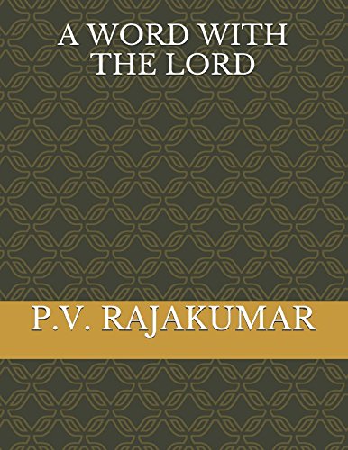 A WORD WITH THE LORD: RAJAKUMAR, P.V.: 9781520623436: Amazon.com: Books