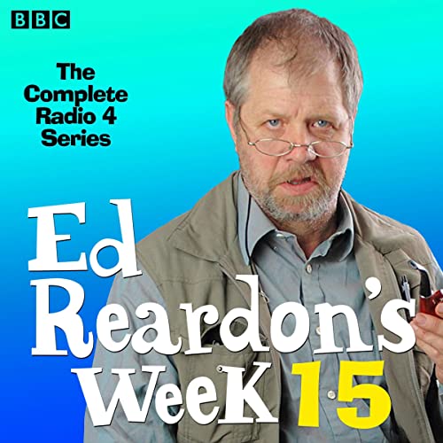 Ed Reardon’s Week: Series 15: A BBC Radio 4 Sitcom (Audio Download ...