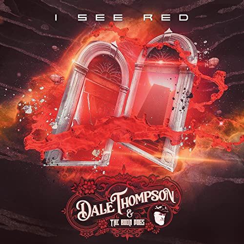 Play I See Red by Dale Thompson and the Boon Dogs on Amazon Music