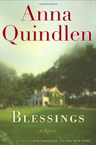 By Anna Quindlen: Blessings: Anna Quindlen: Amazon.com: Books