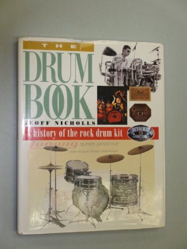 Drum Book A History Of The Rock Drum Kit: 9780879304768: Books - Amazon.ca