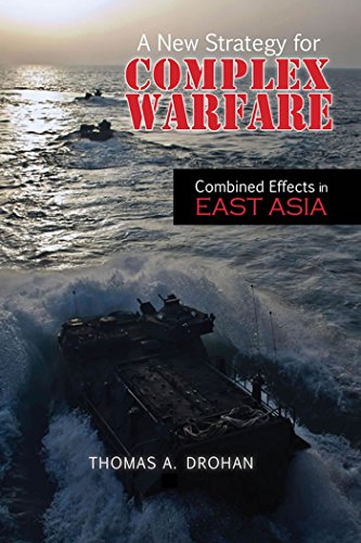 Amazon.co.jp: A New Strategy for Complex Warfare: Combined Effects in ...