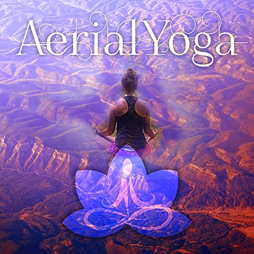 Amazon.com: Aerial Yoga – Anti Gravity Yoga Music, Peace of Mind ...
