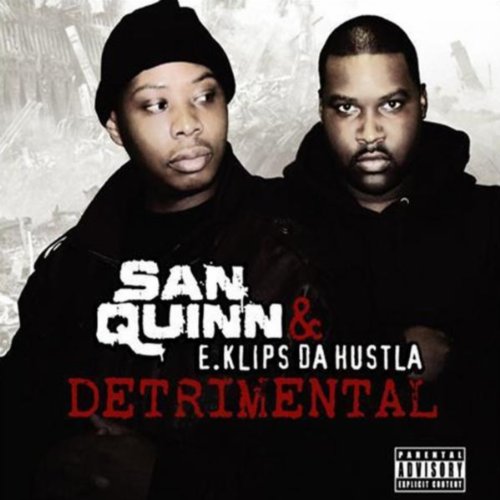 Amazon.com: Detrimental : San Quinn & E.Klips Da Hustla: Digital Music