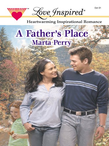 A FATHER'S PLACE - Kindle edition by Perry, Marta. Literature & Fiction ...