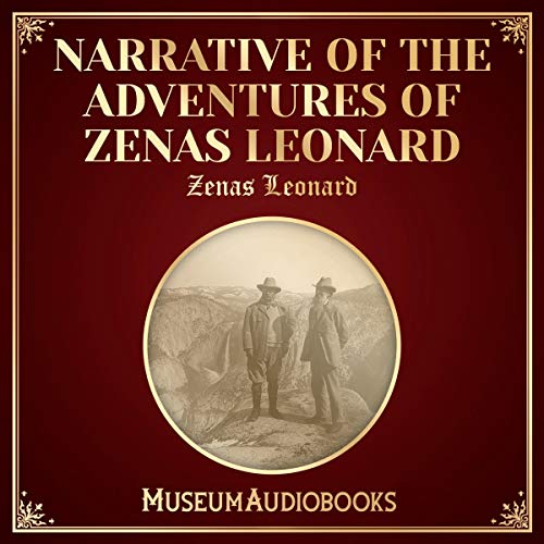 Amazon.com: Narrative of the Adventures of Zenas Leonard (Audible Audio ...