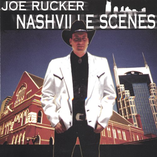 Amazon.com: Nashville Scenes : Joe Rucker: Digital Music