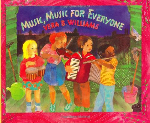 Music, Music for Everyone: Williams, Vera B.: 9780688026035: Amazon.com ...
