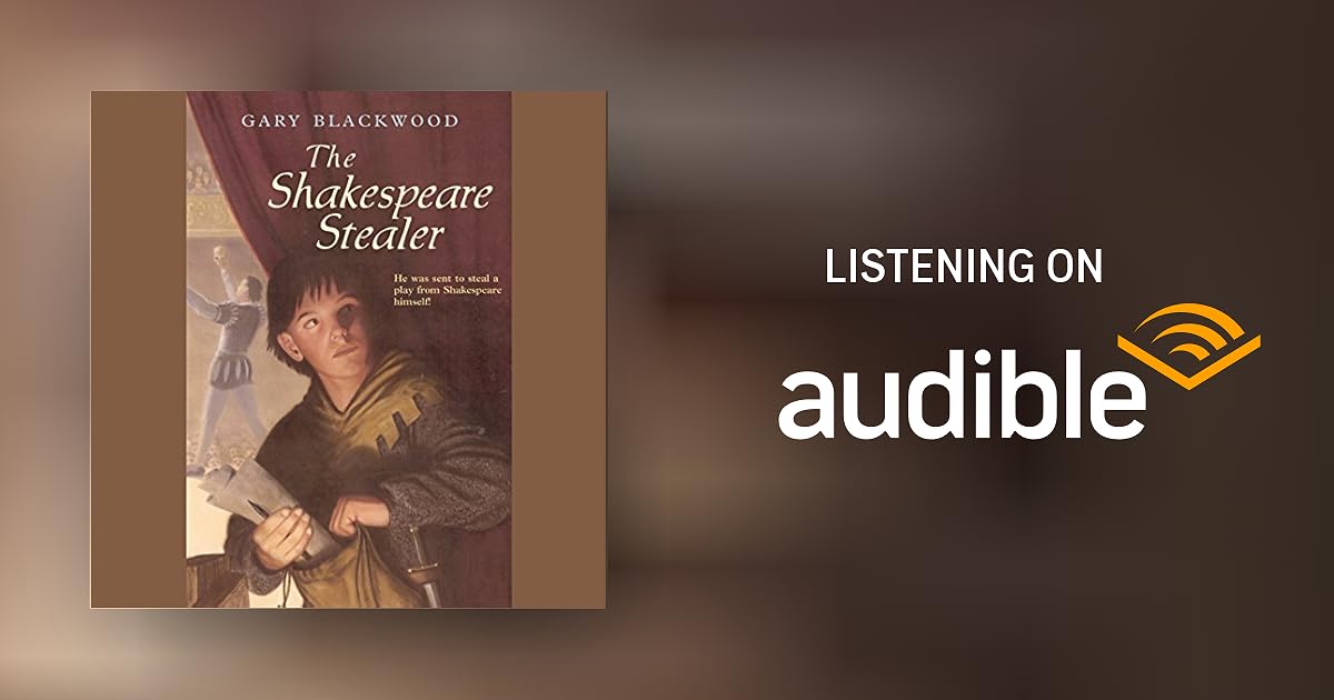The Shakespeare Stealer Audiobook by Gary Blackwood