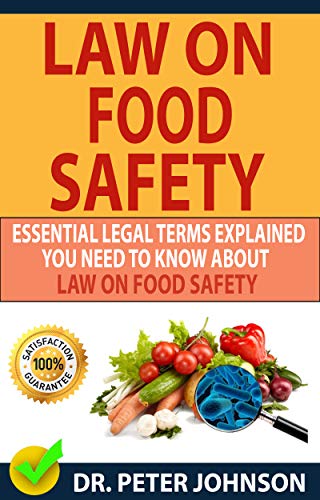 LAW ON FOOD SAFETY : Essential Legal Terms Explained You Need To Know ...
