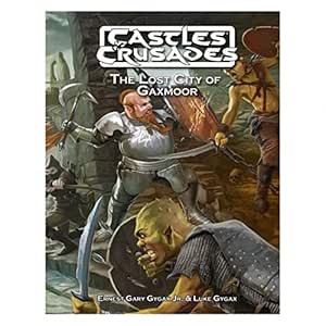 Buy Lost City of Gaxmoor (C&C Adv., Hardback) (Castles & Crusades ...