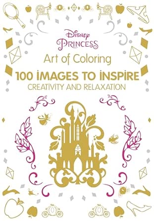 Amazon.com: Art of Coloring: Disney Princess: 100 Images to Inspire ...