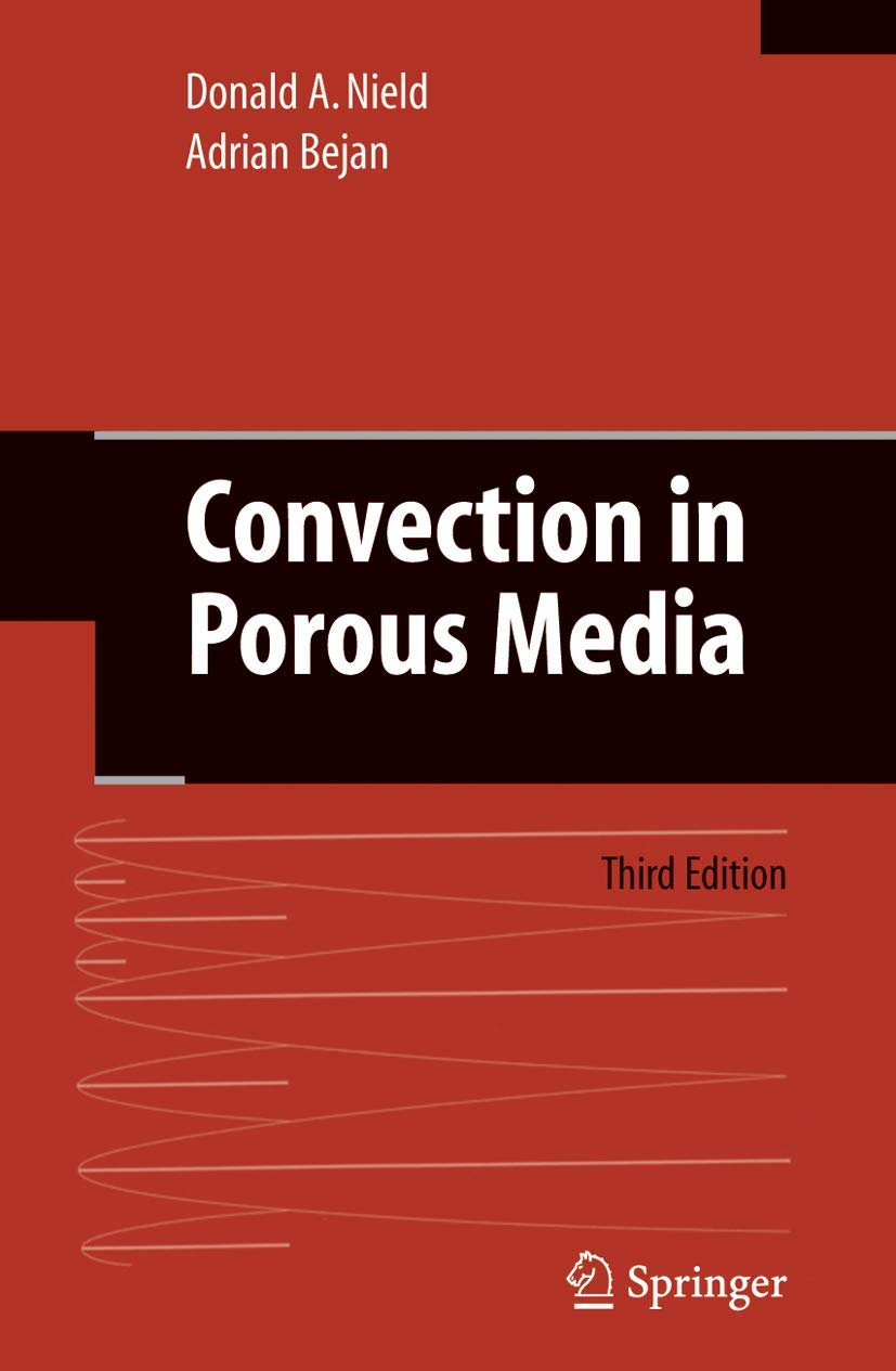 Convection in Porous Media: Nield, D.A. A., Bejan, Adrian ...
