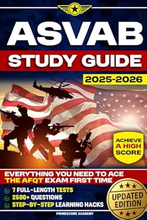 ASVAB STUDY GUIDE 2025–2026 AIR FORCE: MASTER THE ASVAB WITH FULL ...