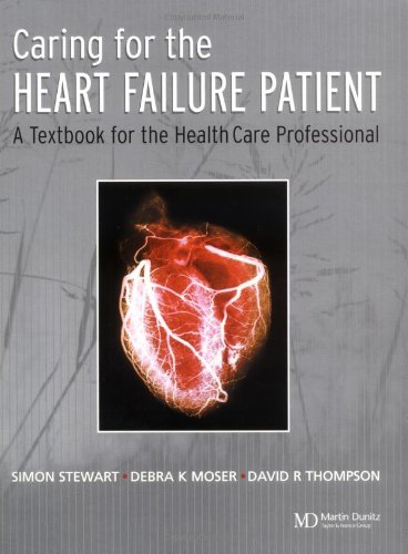 Caring for the Heart Failure Patient: A Textbook for the Healthcare ...