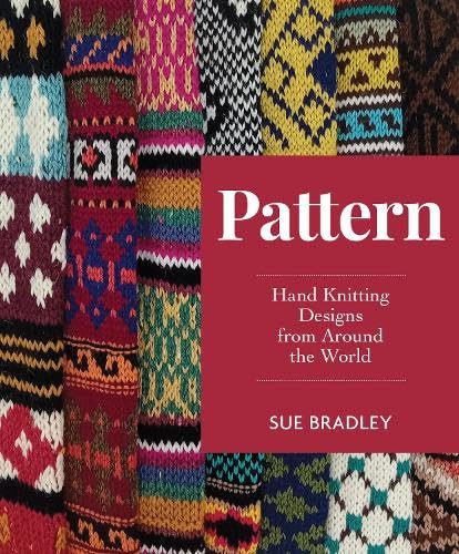 Buy Pattern: Hand Knitting Designs from Around the World Book Online at Low Prices in India ...