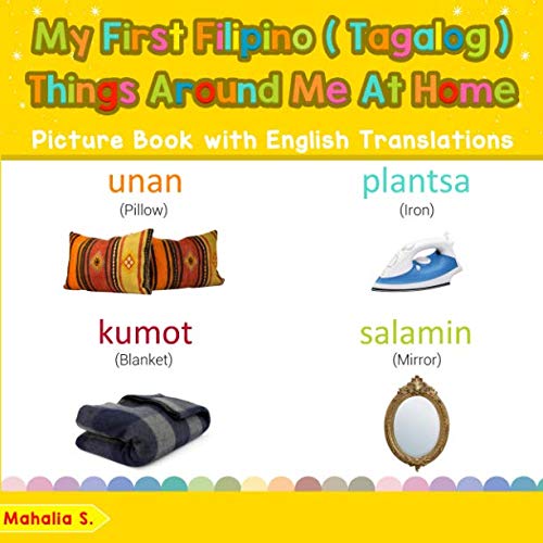My First Filipino (Tagalog) Things Around Me at Home Picture Book with ...