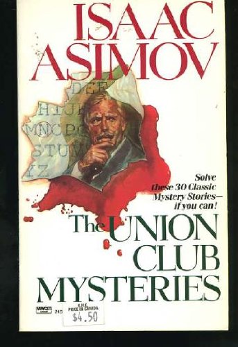 The Union Club Mysteries: Asimov, Isaac: 9780449215838: Amazon.com: Books