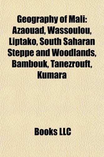 Geography of Mali: Geology of Mali, Grasslands of Mali, Landforms of ...