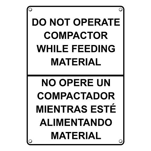 Weatherproof Plastic Vertical Do Not Operate Compactor While Feeding ...