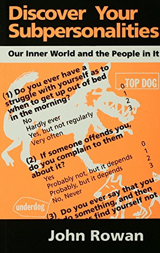 Discover Your Subpersonalities: Our Inner World and the People in It ...