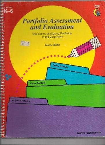 Portfolio assessment and evaluation: Developing and using portfolios in ...