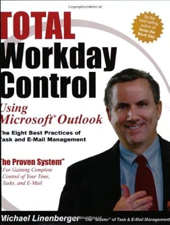 Total Workday Control Using Microsoft Outlook: The Eight Best Practices ...