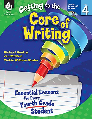 Amazon.com: Getting to the Core of Writing: Essential Lessons for Every ...