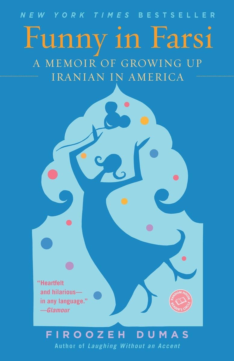 Amazon.com: Funny in Farsi: A Memoir of Growing Up Iranian in America ...