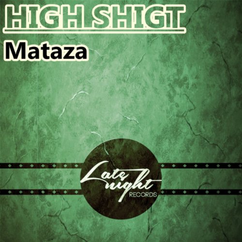 Amazon.co.jp: Mataza [Explicit] : High Sight: Digital Music