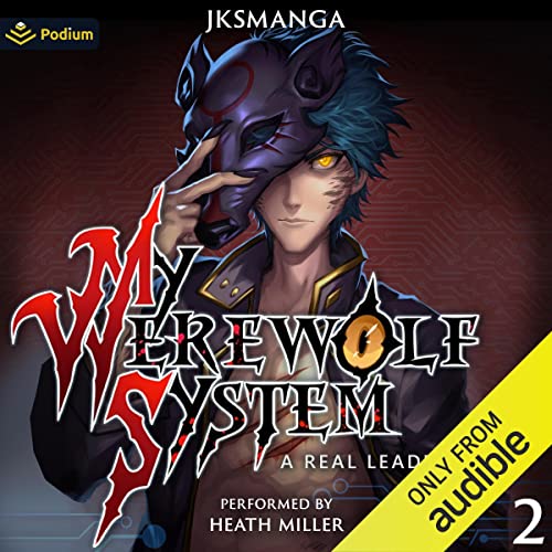 Amazon.com: A Real Leader: A LitRPG Progression Fantasy: My Werewolf System, Book 2 (Audible ...