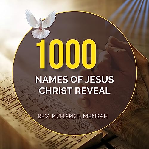 Amazon.com: 1000 NAMES OF JESUS CHRIST: Revealing Jesus christ eBook ...