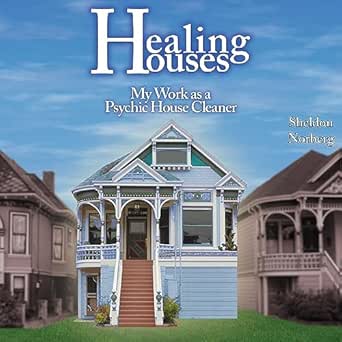 Amazon.com: Healing Houses: My Work as a Psychic House Cleaner (Audible ...