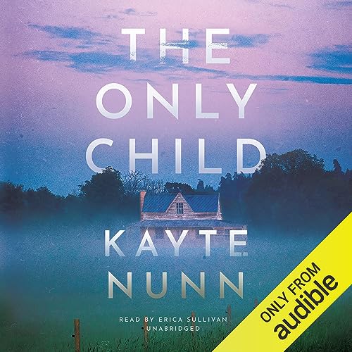 Amazon.com: The Only Child (Audible Audio Edition): Kayte Nunn, Erica ...